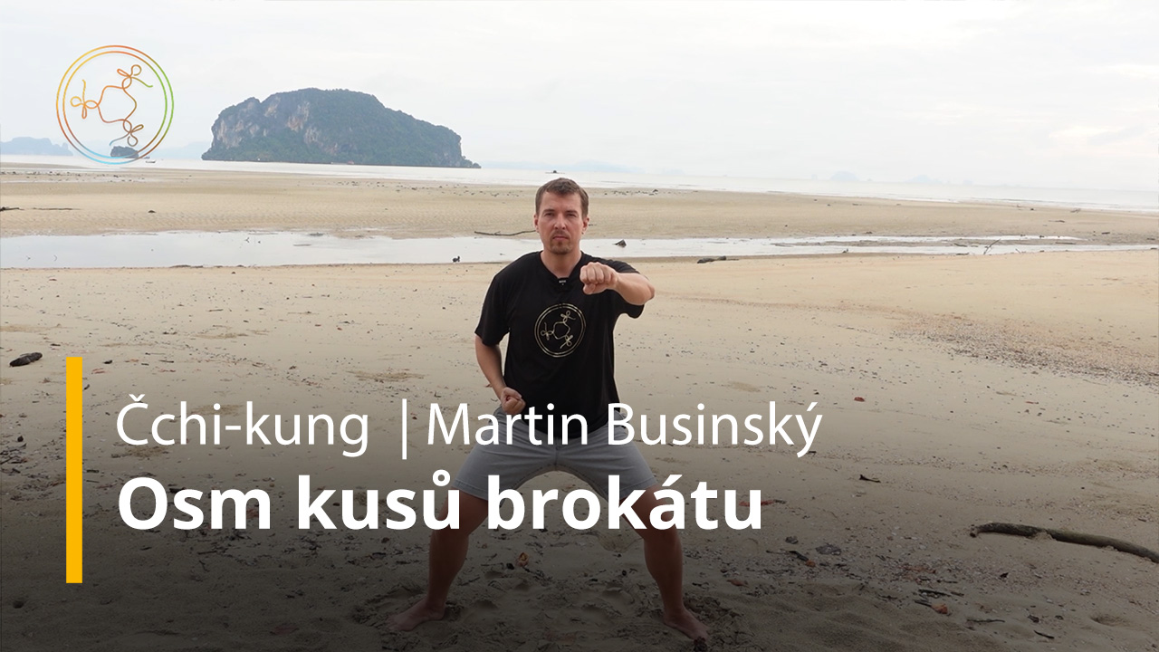 Osm kusů brokátu v Thajsku | Čchi-kung: cvičení pro zdraví │ Martin ...